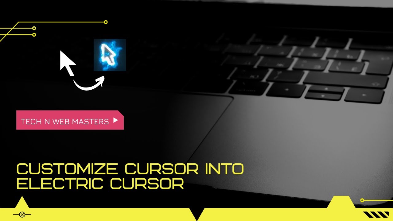 Normal cursor to Electric cursor II Trick to customize cursor II Tech n web masters II 2020 ...