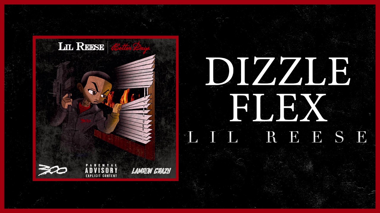 Lil Reese - Dizzle Flex (Official Audio) - YouTube