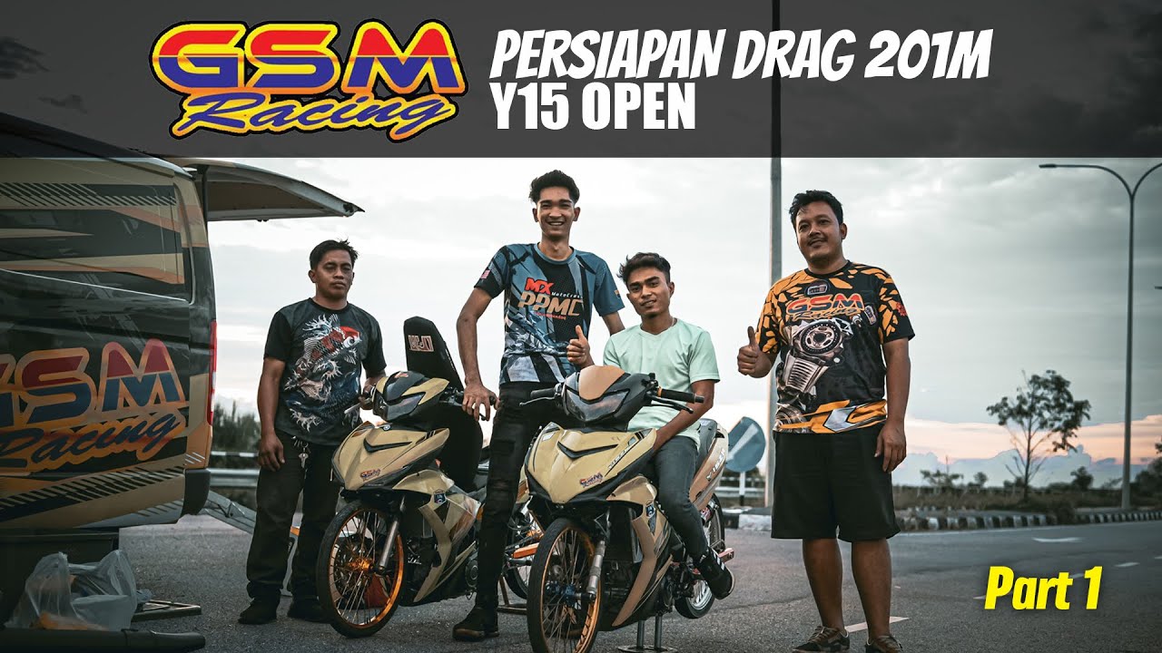 Ep11 Persiapan drag 201m y15 open part1 - YouTube