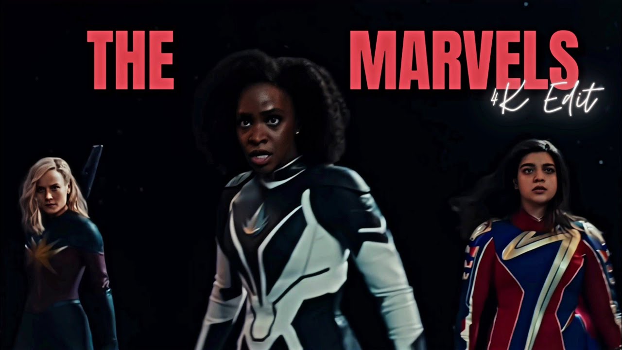 THE MARVELS - 4K EDIT ️⚡| AryNBaRi Edits - YouTube