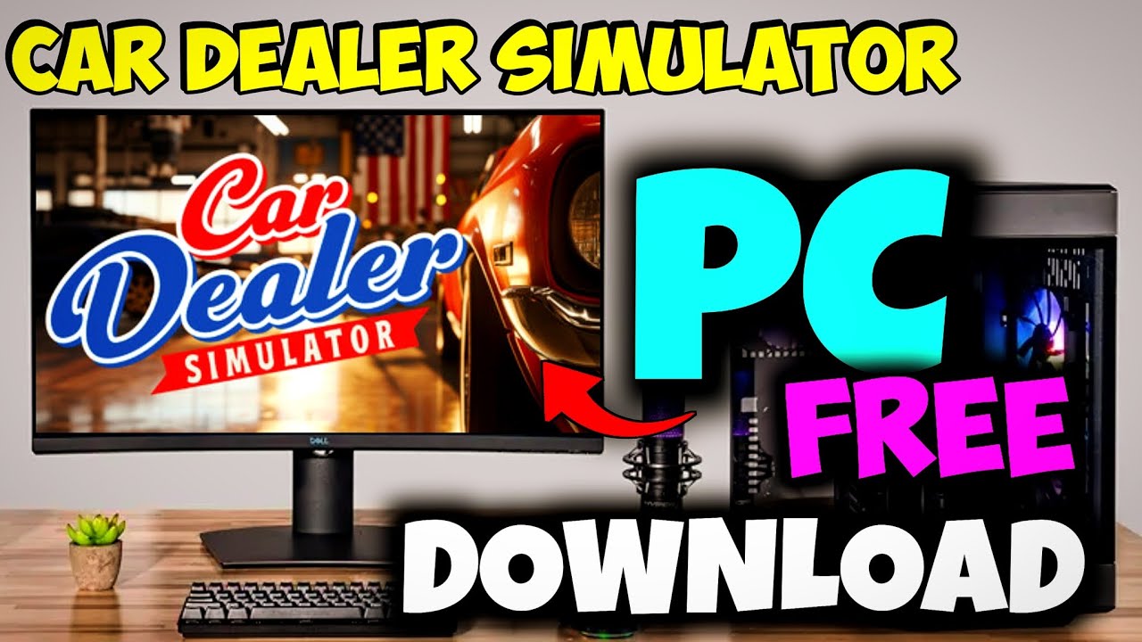 Car Dealer Simulator Download PC/Laptop | How To Download Car Dealer ...
