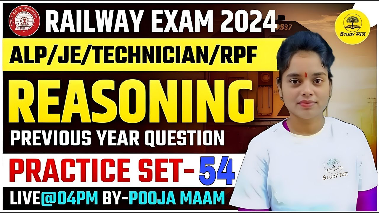 RAILWAY EXAMS JE TECH NTPC RPF REASONING PRACTICE SET #54 PREVIOUS YEAR QUESTION BY POOJA MAM ...