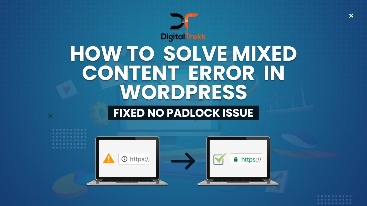 How To Solve Mixed Content Error In Wordpress No Padlock Issue Migrate Site From To