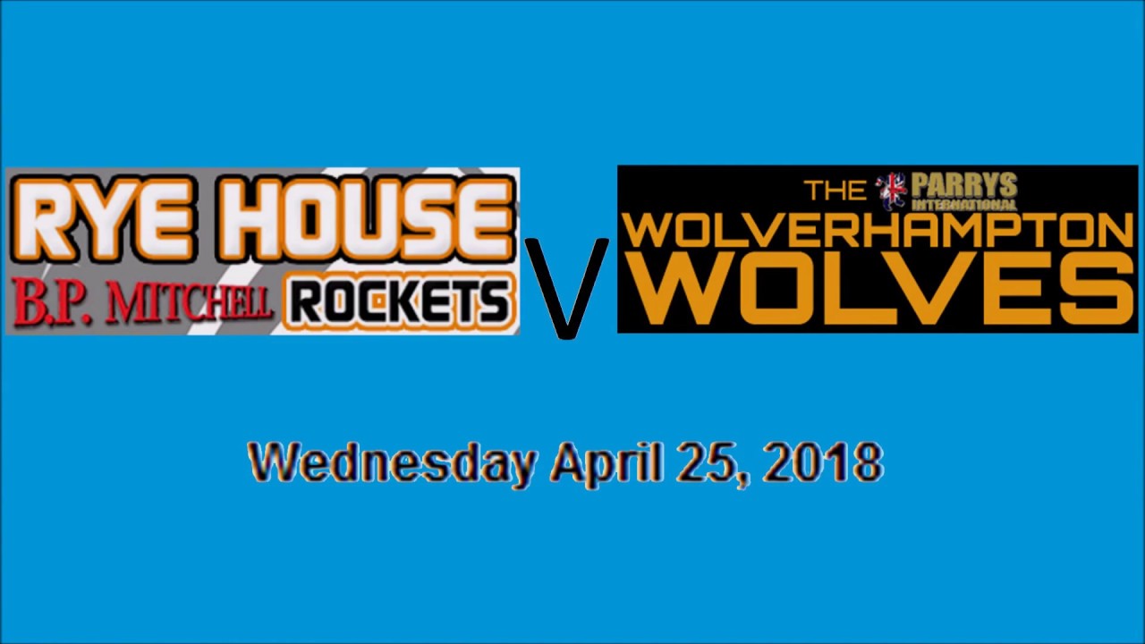 SGB Premiership Speedway 2018 - Rye House Rockets v Wolverhampton ...