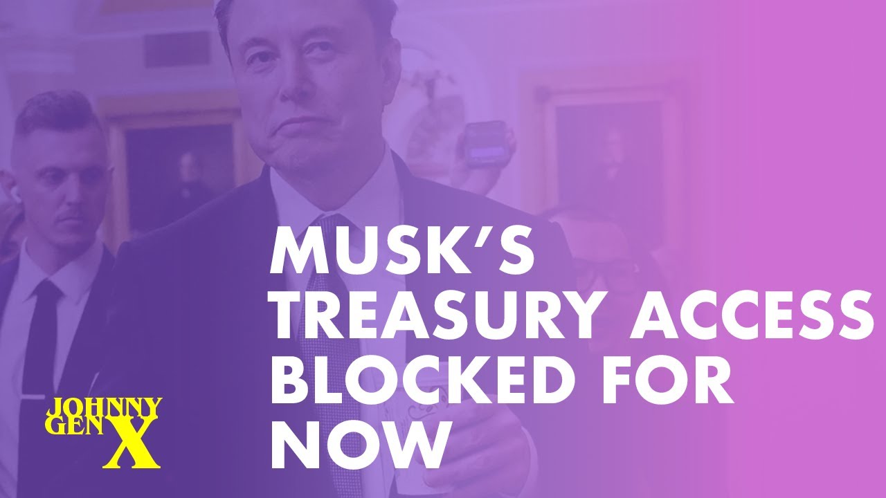 02.06.25 Musk’s Treasury Access Blocked For Now - YouTube
