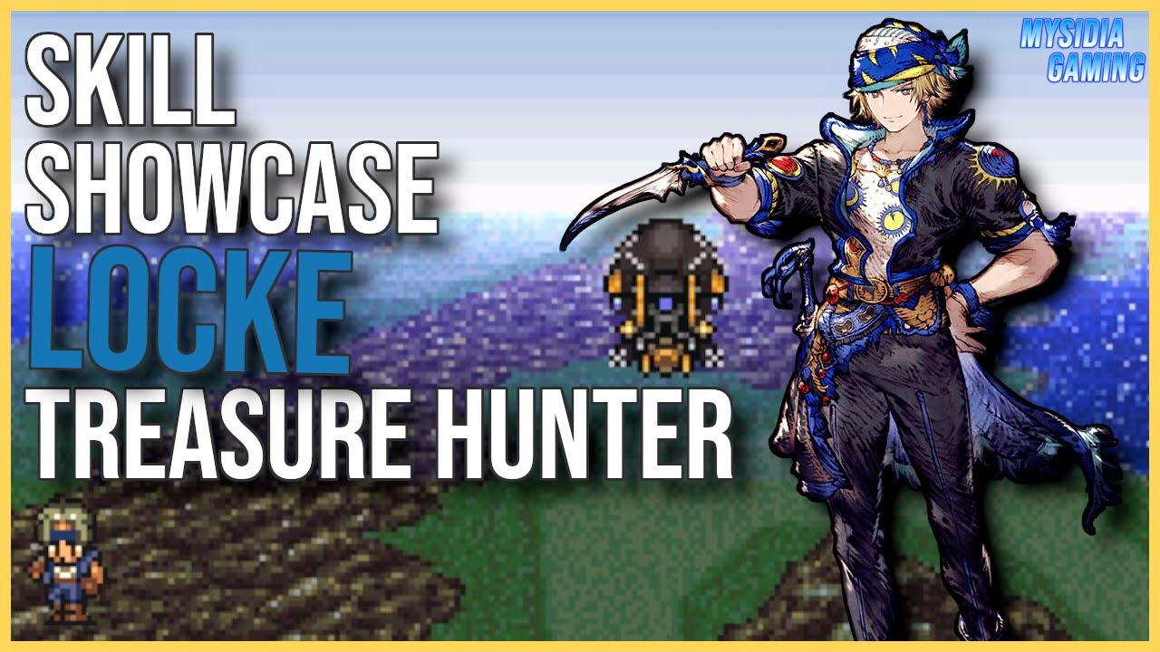 Locke! All Treasure Hunter Skills. Showcase and Analysis | WOTV JP ...