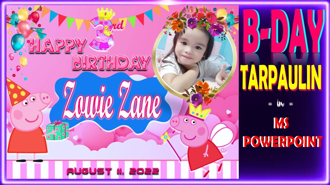 HOW TO MAKE BIRTHDAY TARPAULIN LAYOUT AND DESIGN IN MS POWERPOINT II ...