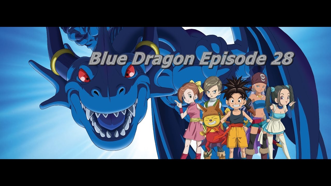 blue dragon episode 28 (AK DEVELOPER AND ANIME) - YouTube