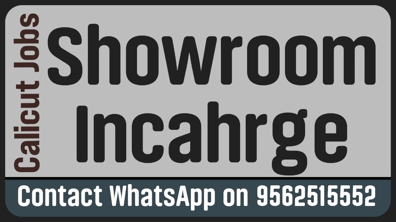 Showroom Incharge Job Vacancy in Calicut | Store incharge | Logistics ...