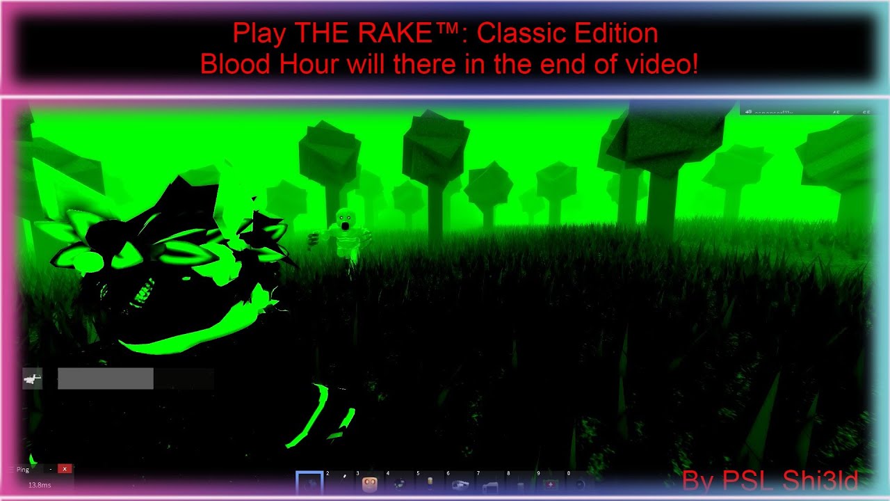 Playing the Rake Edition, Blood hour in the end of the round! | Roblox ...