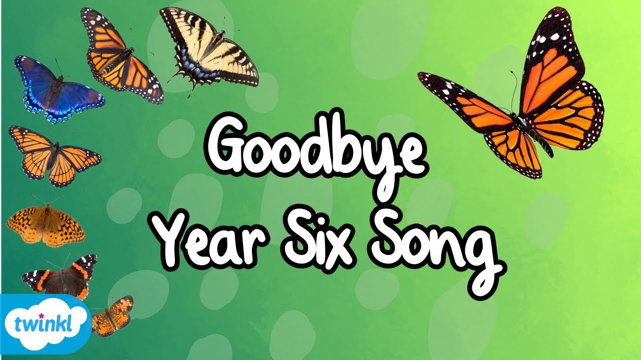 👋 Saying goodbye to Year Six 🎶 | Twinkl Tunes | End of Year Song 🎓 ...