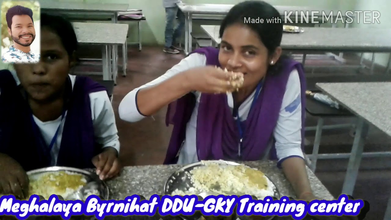 Meghalaya Byrnihat DDU-GKY training center canteen wo mai chalai mo ...