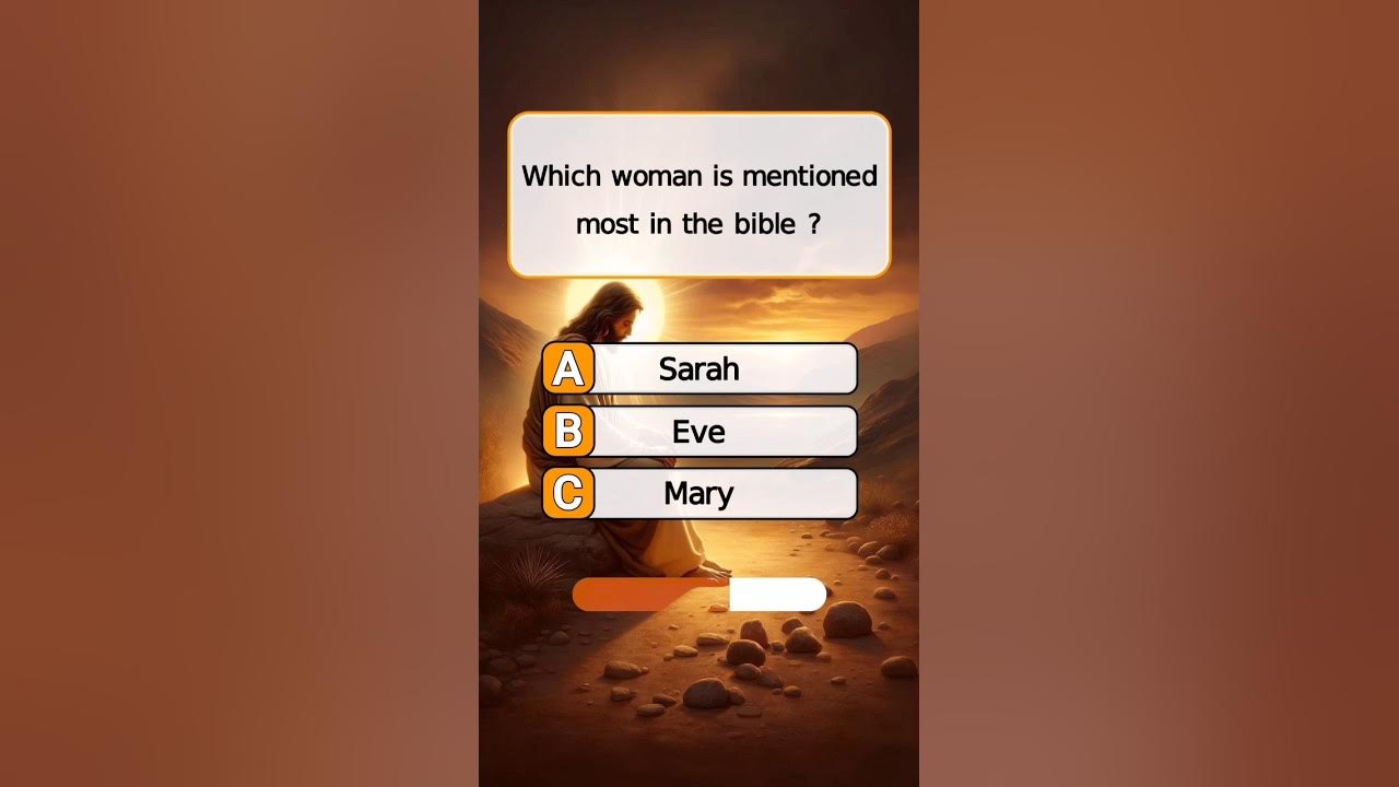Which Woman Is Mentioned Most In The Bible quiz trivia bible YouTube which-woman-is-mentioned-most-in-the-bible-quiz-trivia-bible-youtube