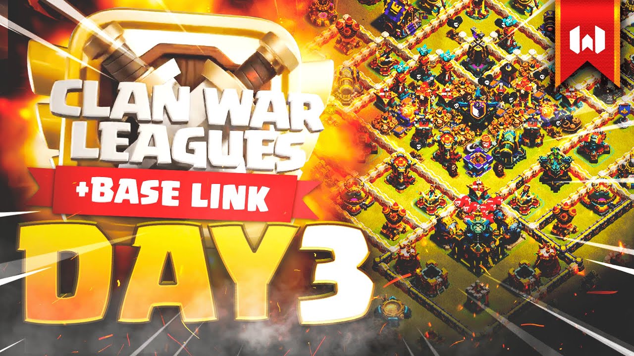 Best TH17 Base for CWL/WAR? Day #3 Out of 7 - YouTube