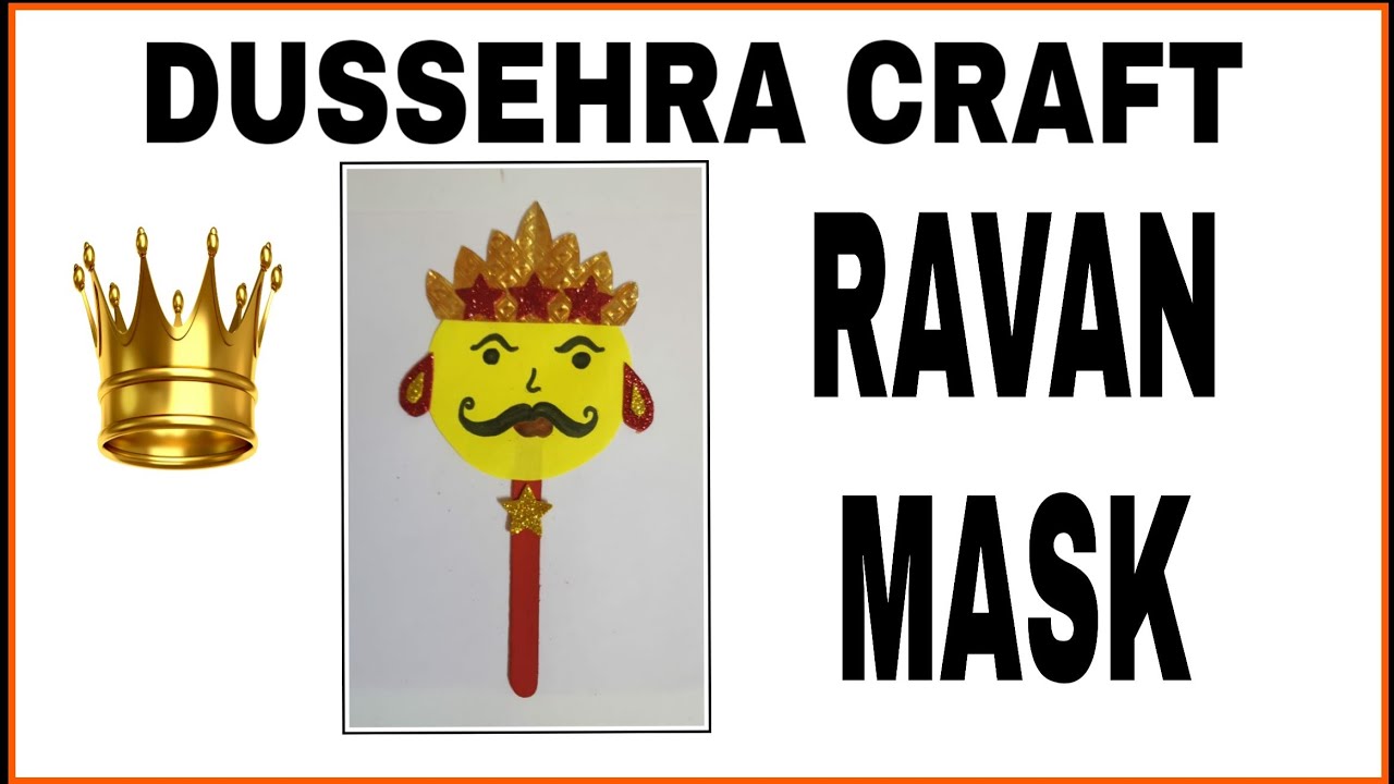 DUSSEHRA CRAFT/HOW TO MAKE RAVAN MASK WITH ICECREAM STICK/PAPER CRAFT ...