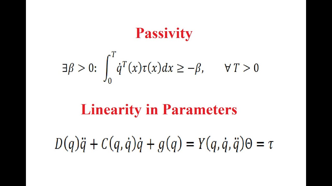 Important Properties of Robot EoM's: Passivity and Linearity in ...