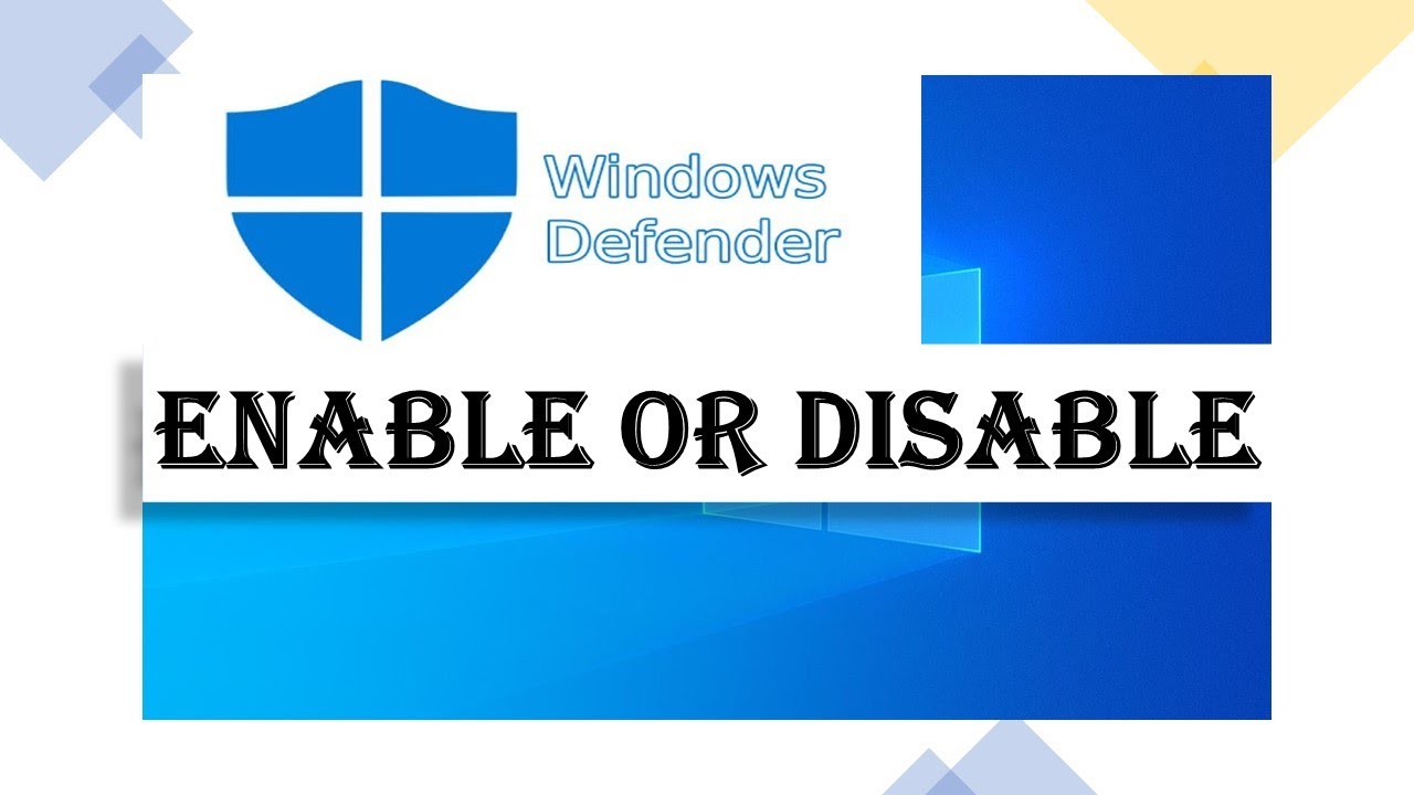 How to Enable or Disable Windows Defender on Windows 10 - YouTube