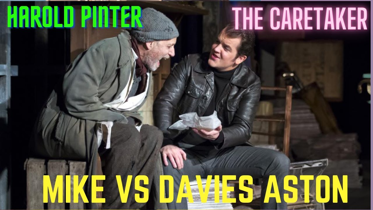 The Caretaker: Compare and contrast the character of Mike and Davies ...
