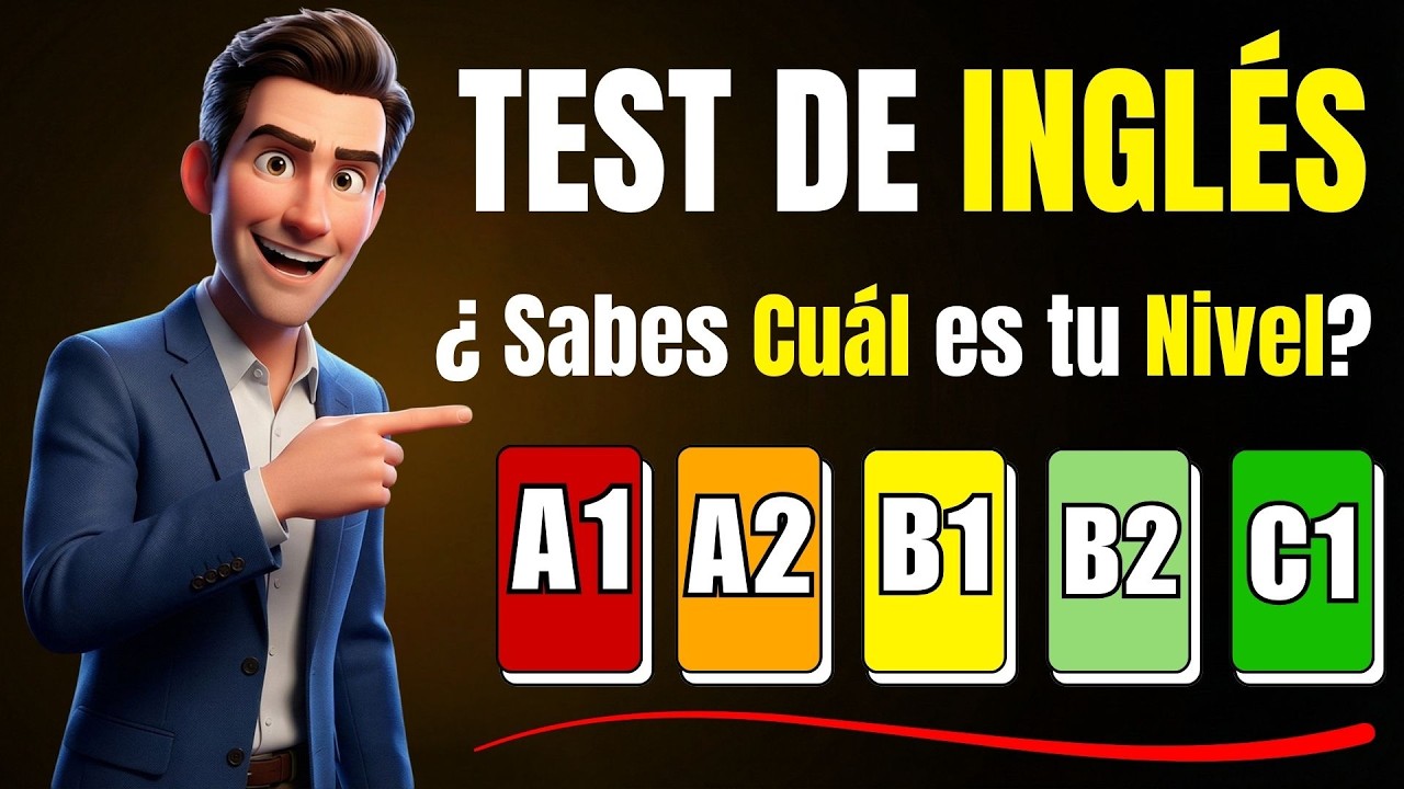 🤔 ¿Sabes que nivel de ingles tienes? !Has este Test! | A1, A2, B1, B2 ...