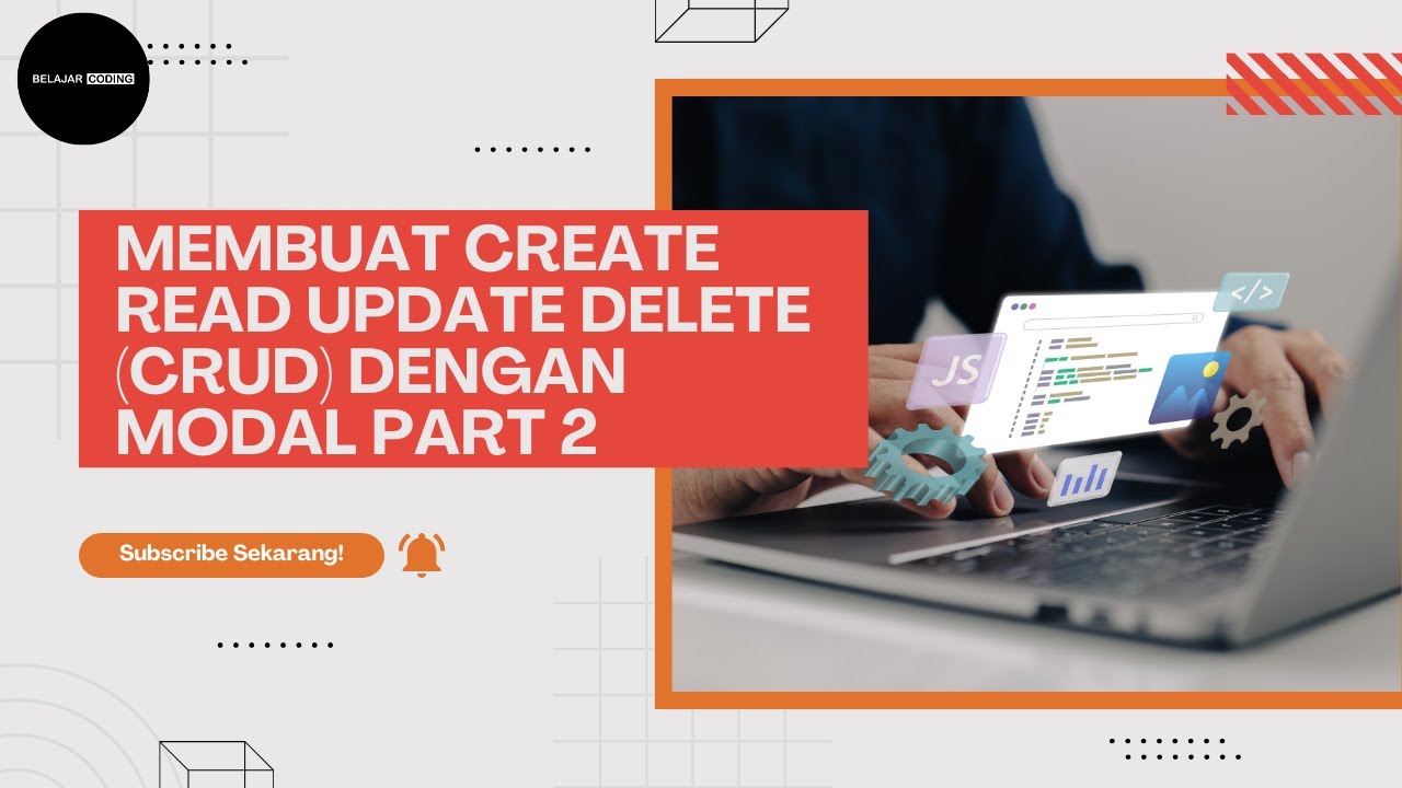 membuat create read update delete crud dengan modal part 2 - YouTube