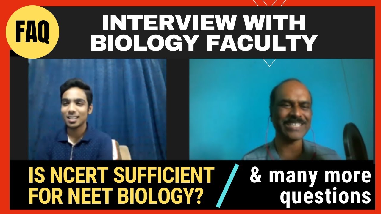 Is NCERT Enough For NEET 2020 Interview With Biology Faculty YouTube is-ncert-enough-for-neet-2020-interview-with-biology-faculty-youtube