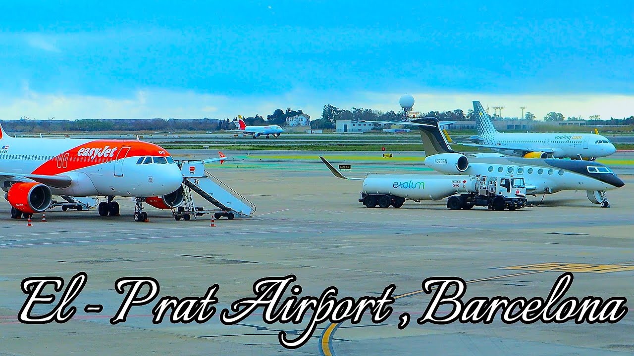 Europe’s Largest Airport and The Busiest Airport,El-Prat Airport ...