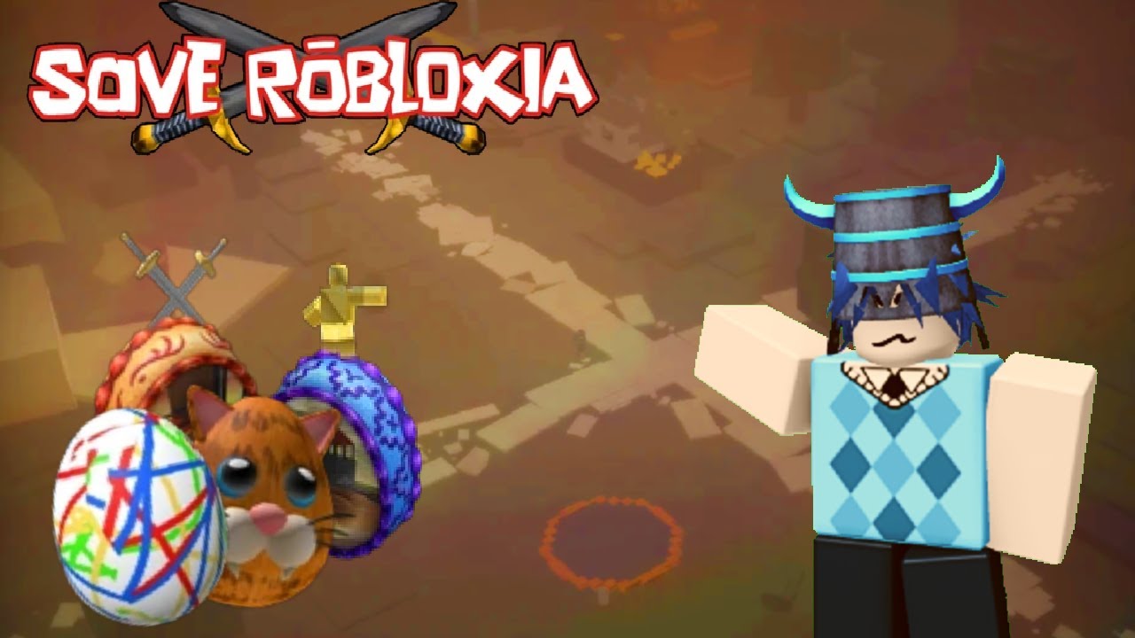SAVE ROBLOXIA EGG HUNT GUIDE - YouTube