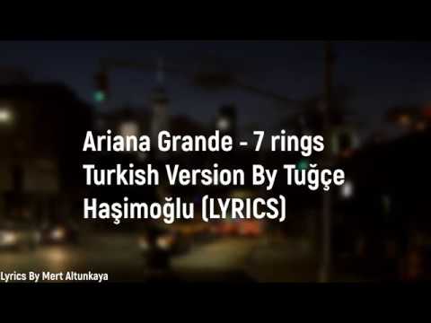 Ariana Grande - 7 rings Turkish Version By Tuğçe Haşimoğlu (LYRİCS)
