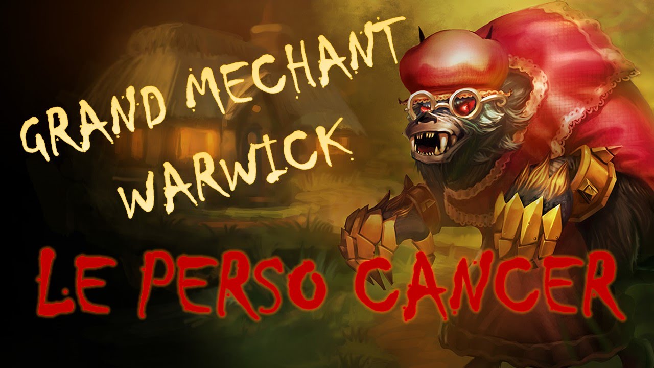 SKIN TROLL, PERSO CANCER - Gameplay LoL Warwick Jungle - YouTube