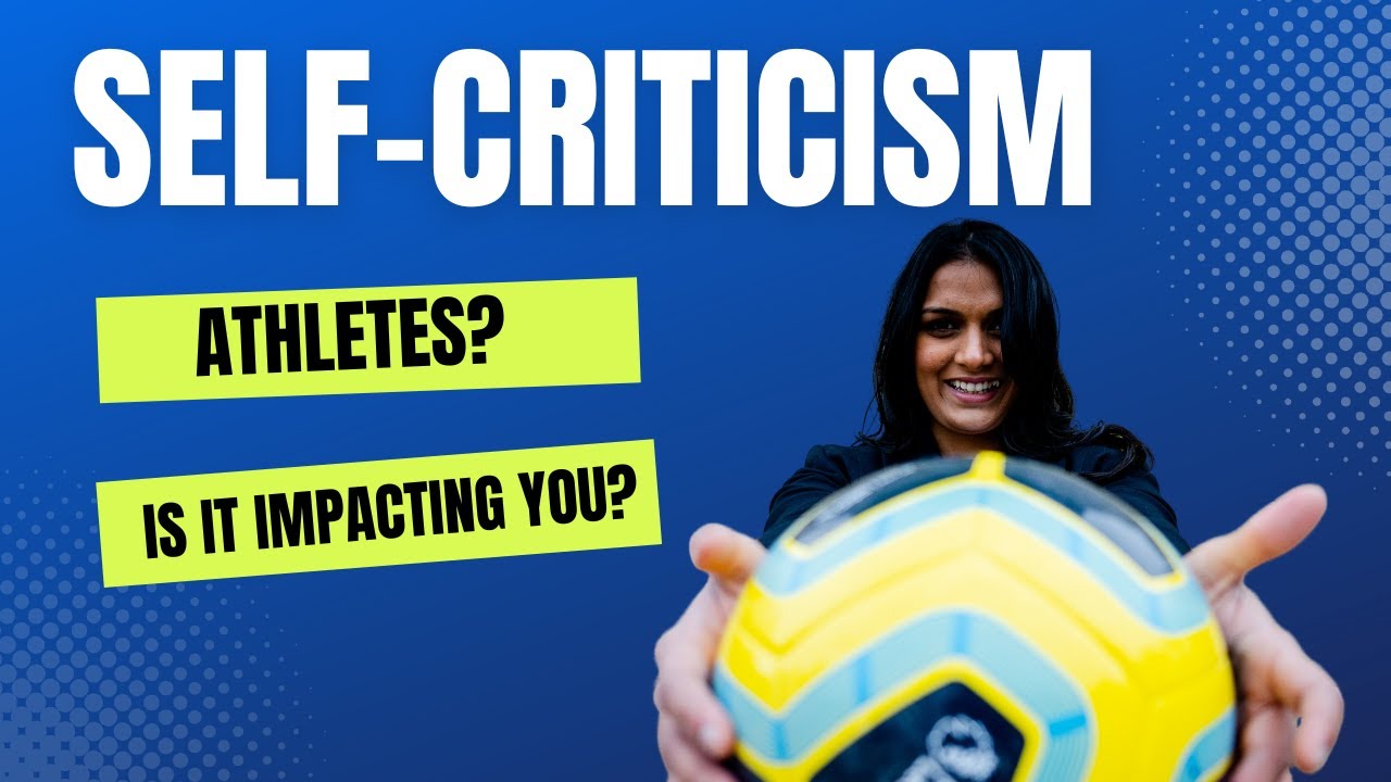 How to deal with Self-Criticism as an Athlete? - YouTube