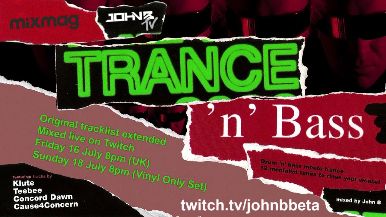 John B - Trance & Bass (Extended) Livestream DJ Set | Twitch | Drum ...
