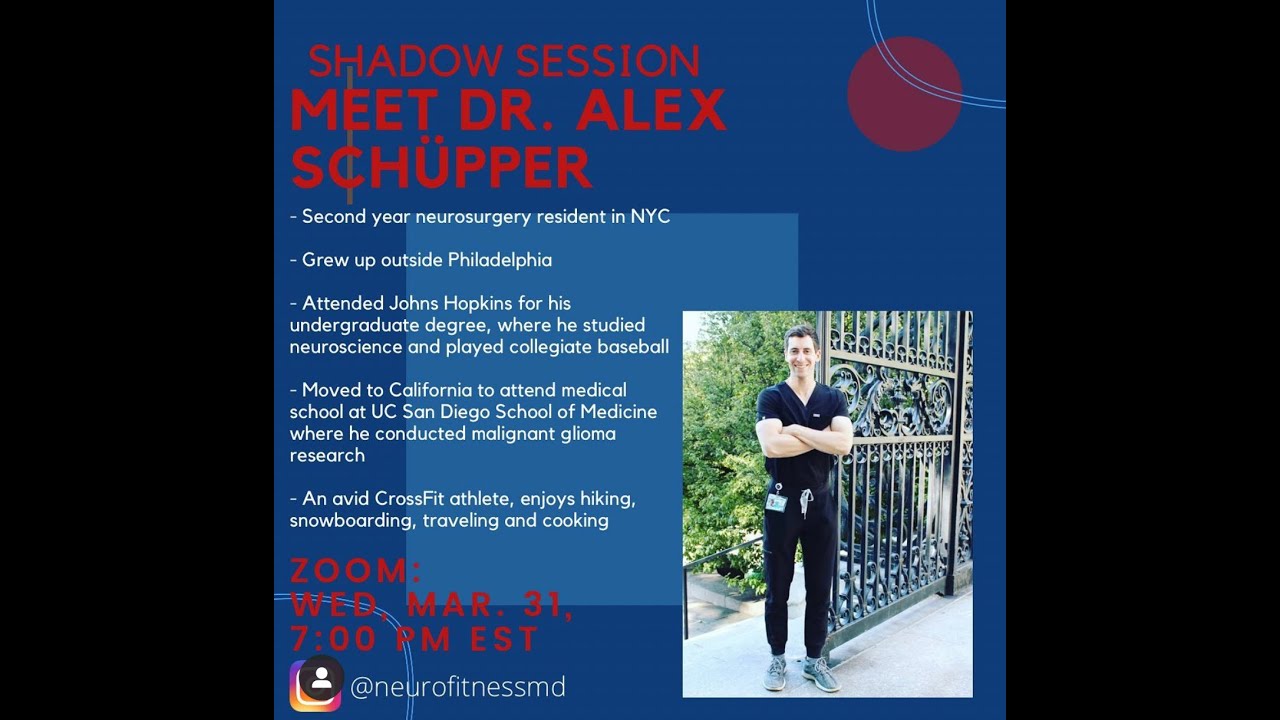 Shadow session 3/31/2021: Dr. Alex Schupper, Neurosurgery Resident ...