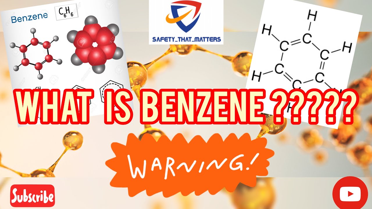 What is Benzene? || In detail ||Safety_that_Matters. - YouTube