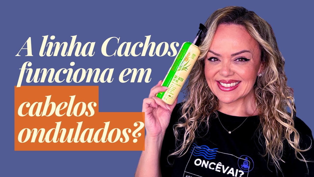 Descubra: a Linha Cachos funciona para Cabelos Ondulados? - YouTube