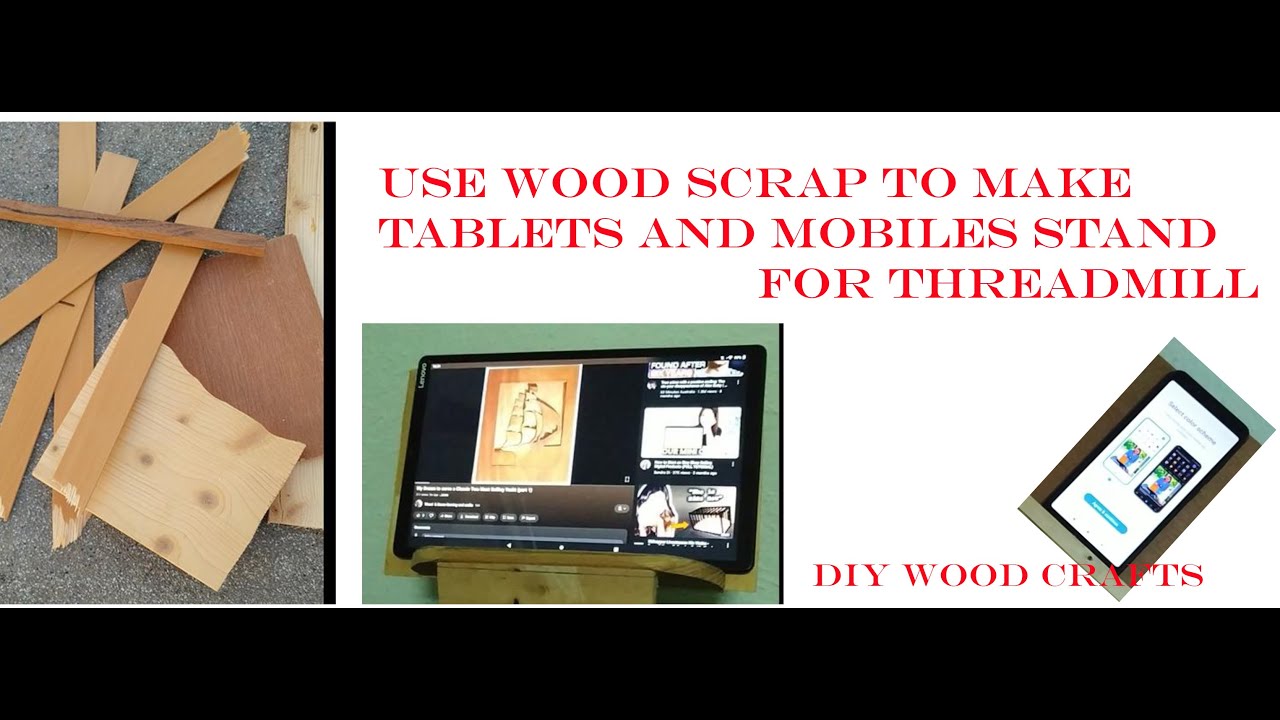 Use Wood scrap to make Tablets and mobiles stand for Threadmill - YouTube