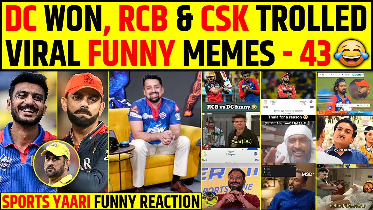 DC WON, RCB & CSK TROLLED! VIRAL FUNNY MEMES EP - 43 || SPORTS YAARI ...