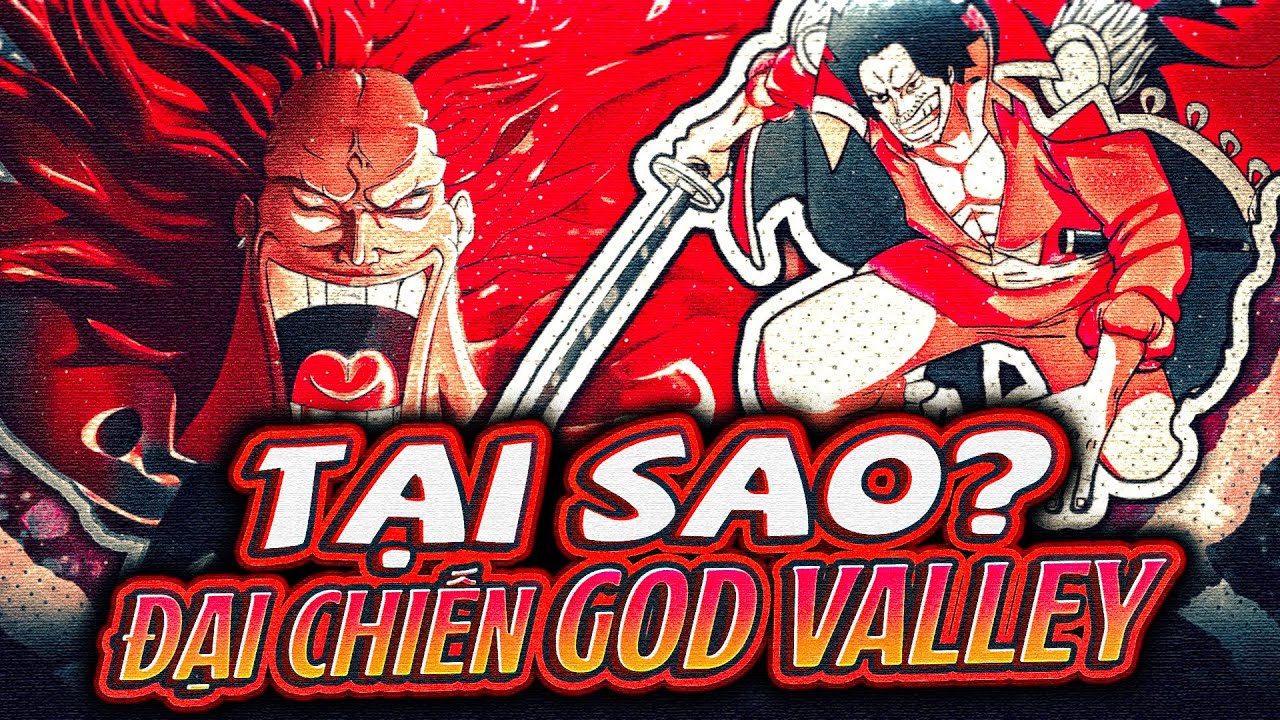 ONE PIECE | SỰ CỐ GOD VALLEY! BÍ ẨN ĐẰNG SAU CHUYẾN "VIẾNG THĂM" CỦA ...
