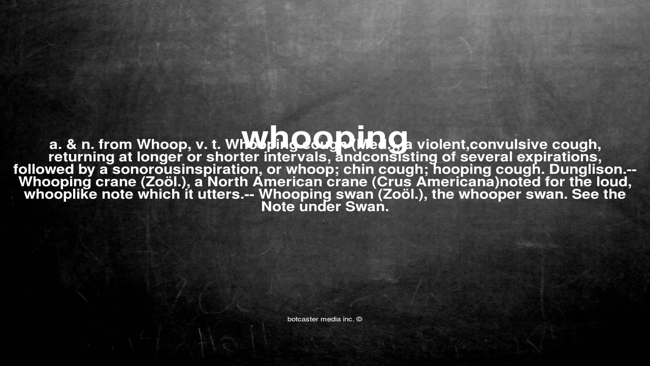 What does whooping mean - YouTube
