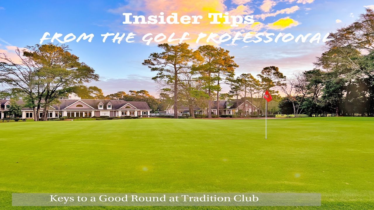 Insider Tips From the Golf Professional: Keys to a Good Round at ...