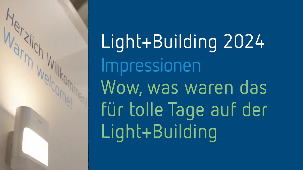 Light+Building 2024 - Impressionen vom 1. Tag - YouTube