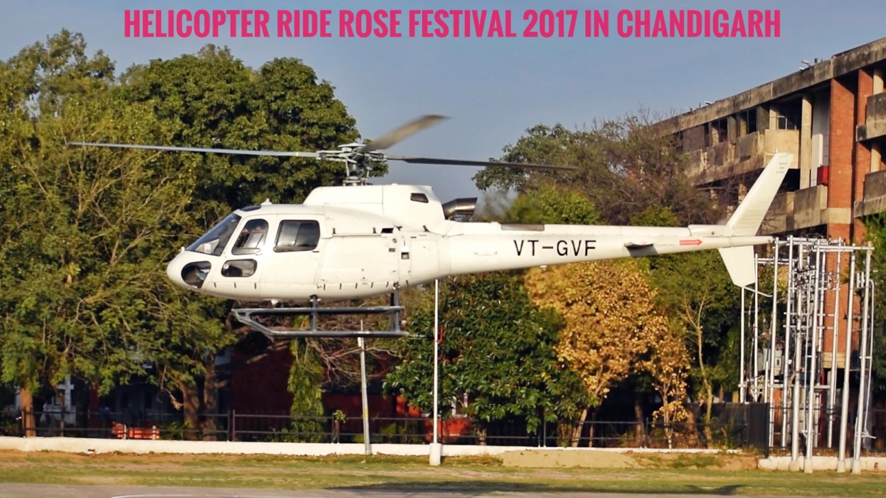 Rose Festival 2017 Helicopter Ride in Chandigarh . - YouTube