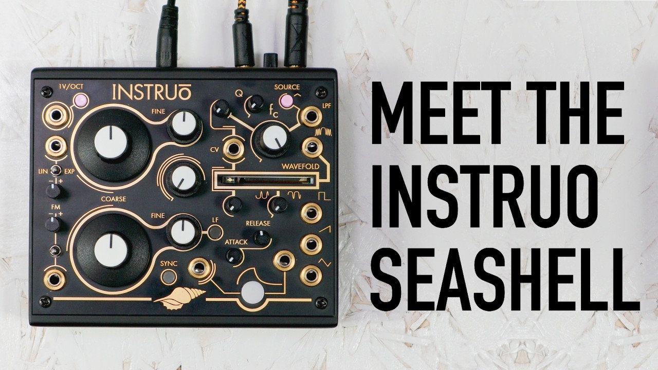 An introduction to SEASHELL // Instruo's semi modular analogue synthesiser with digital control ...