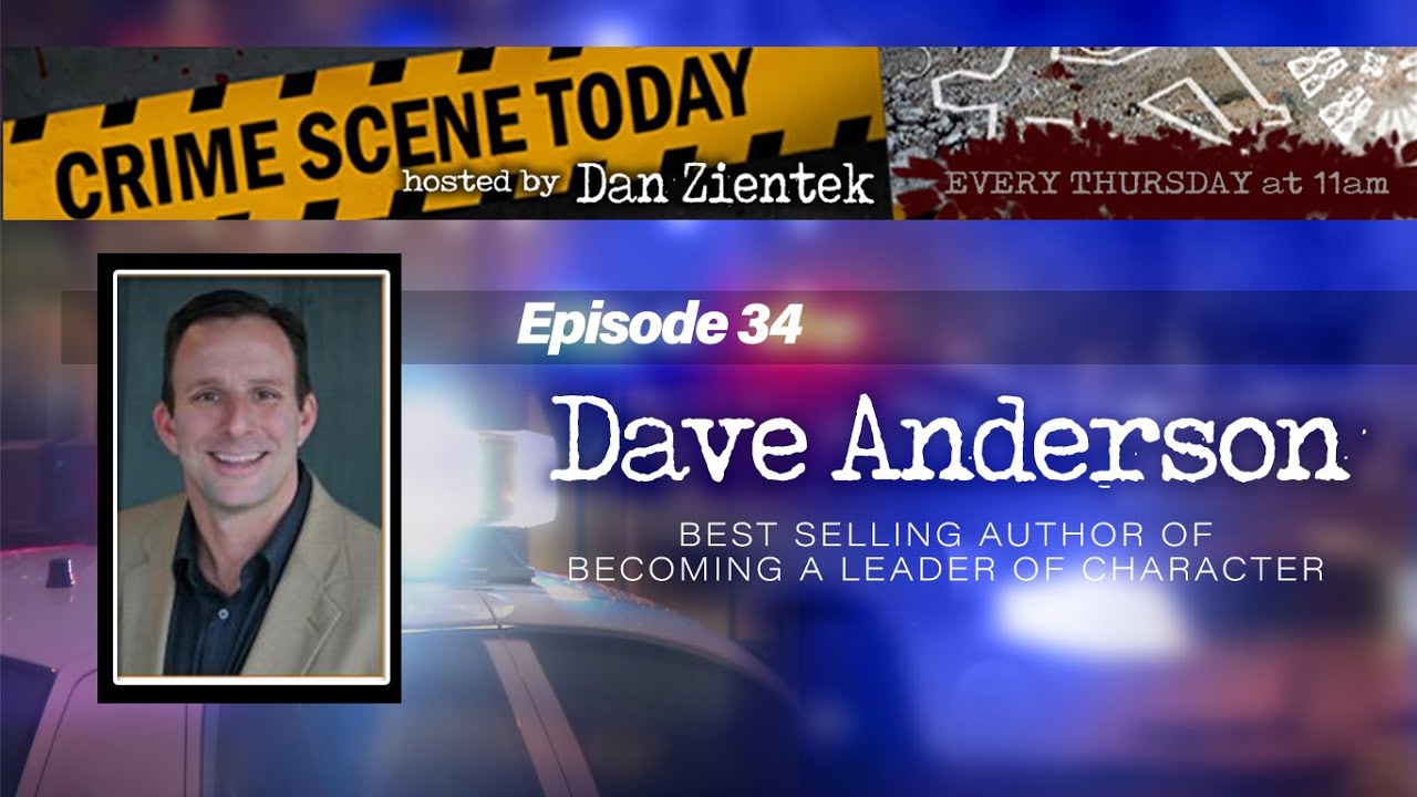 Episode 34 - Dave Anderson - Becoming a Leader of Character - YouTube