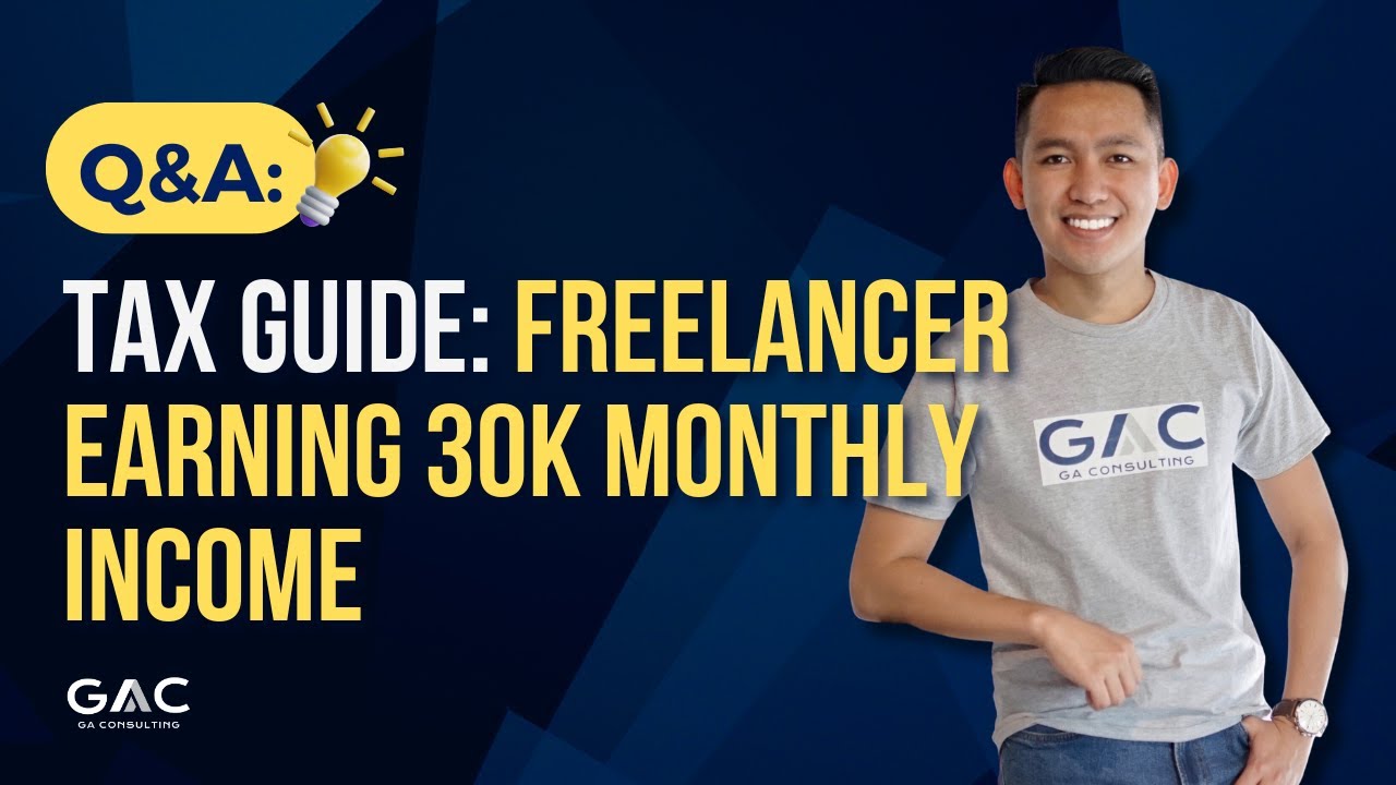 Tax Guide Freelancer Earning 30k Monthly Income - YouTube