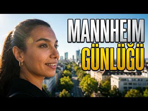 MANNHEIM'DA BİR GÜN | Almanya Gezi Vlog