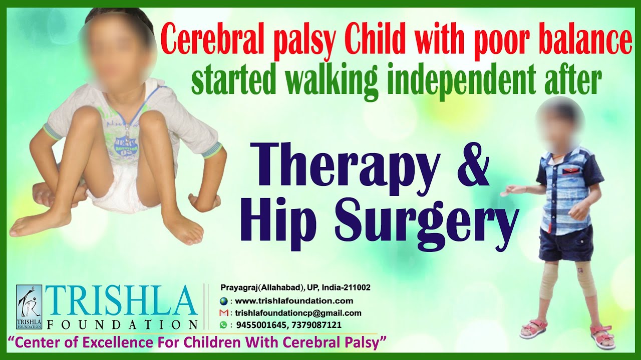 Cerebral palsy Child with Poor Balance started Walking Independently ...