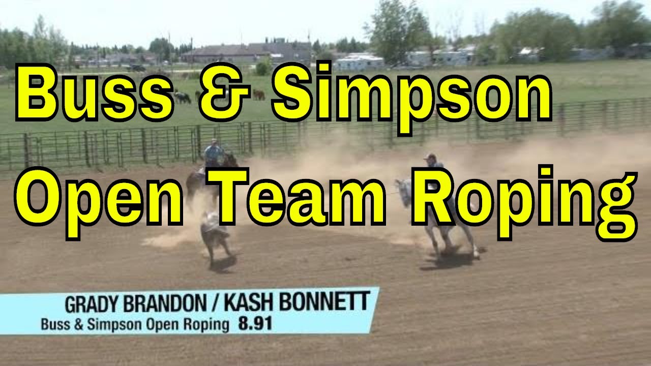 Buss & Simpson Open Team Roping- Rounds 2 & 3 May 27, 2018 - YouTube
