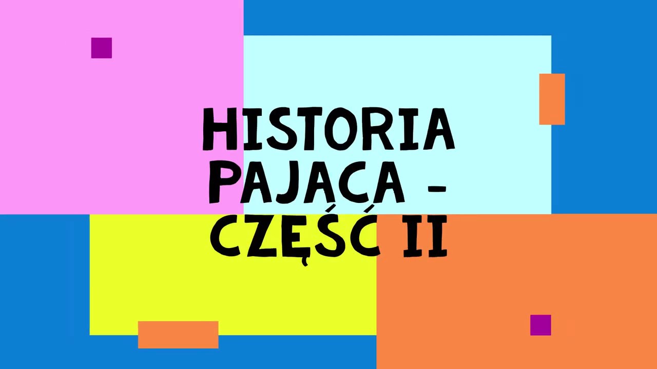 Historia pajaca cz. II - YouTube