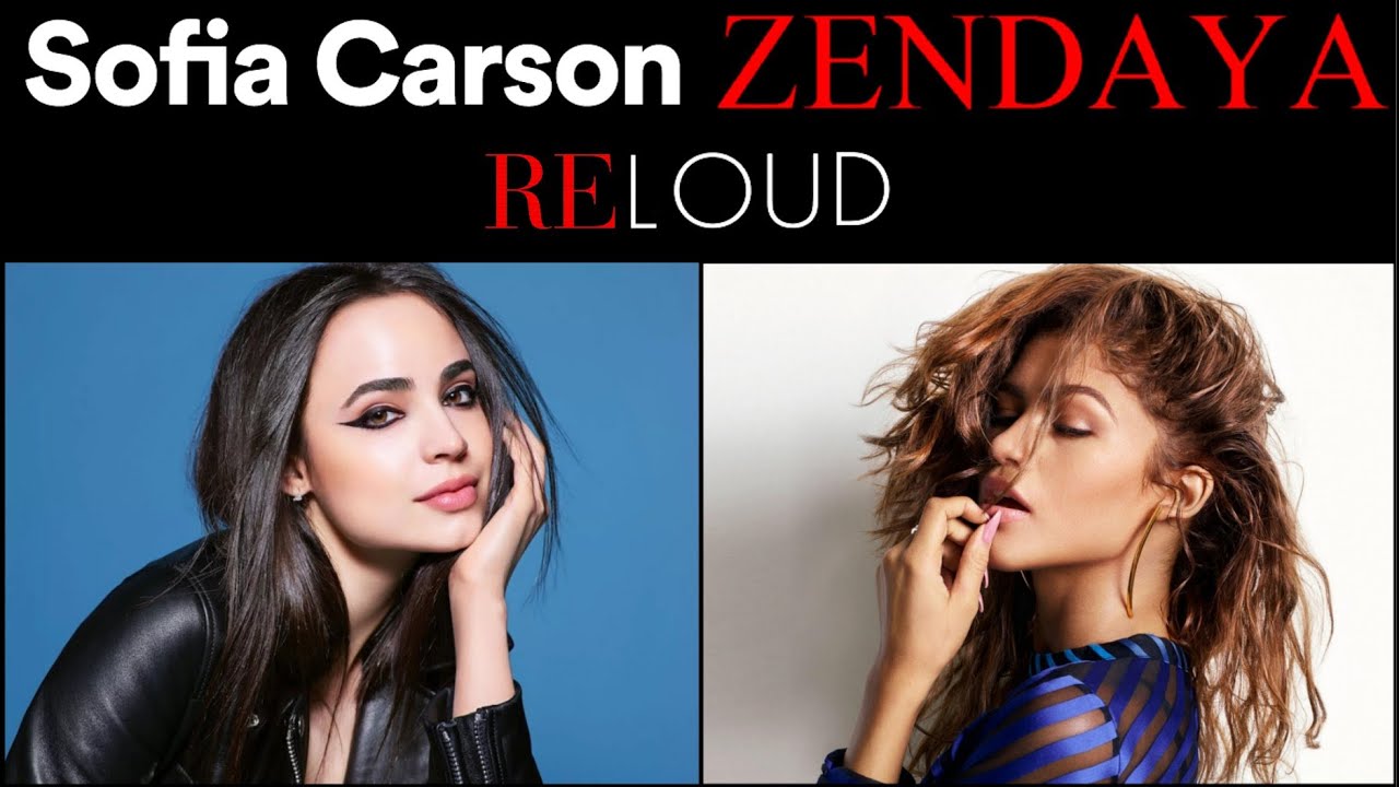 Reloud / Sofia Carson + Zendaya / Loud + Replay / MAShup By THe RUbbeats - YouTube