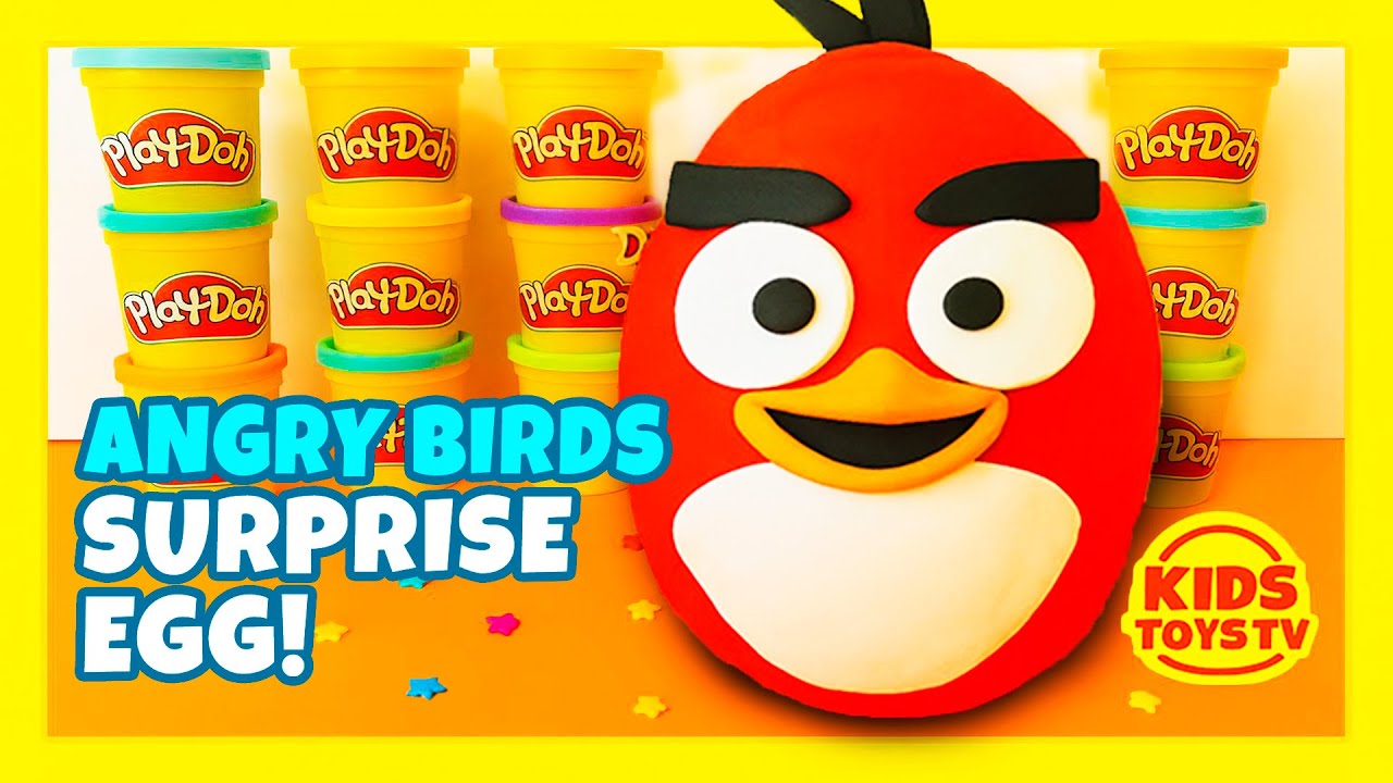 ANGRY BIRDS Play-Doh Surprise Egg! 🔴 Fun Toy Unboxing for Kids | Kids ...